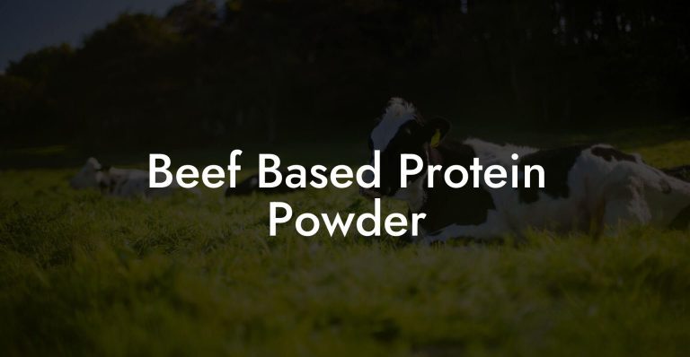 Beef Based Protein Powder - Beef Liver Powders