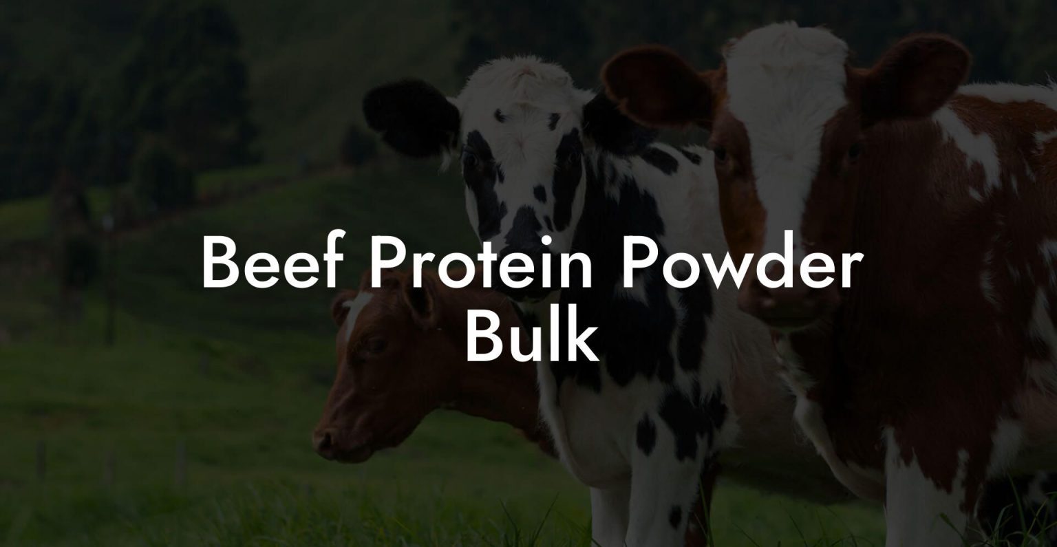 Beef Protein Powder Bulk - Beef Liver Powders