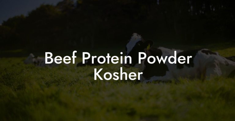 Beef Protein Powder Kosher - Beef Liver Powders