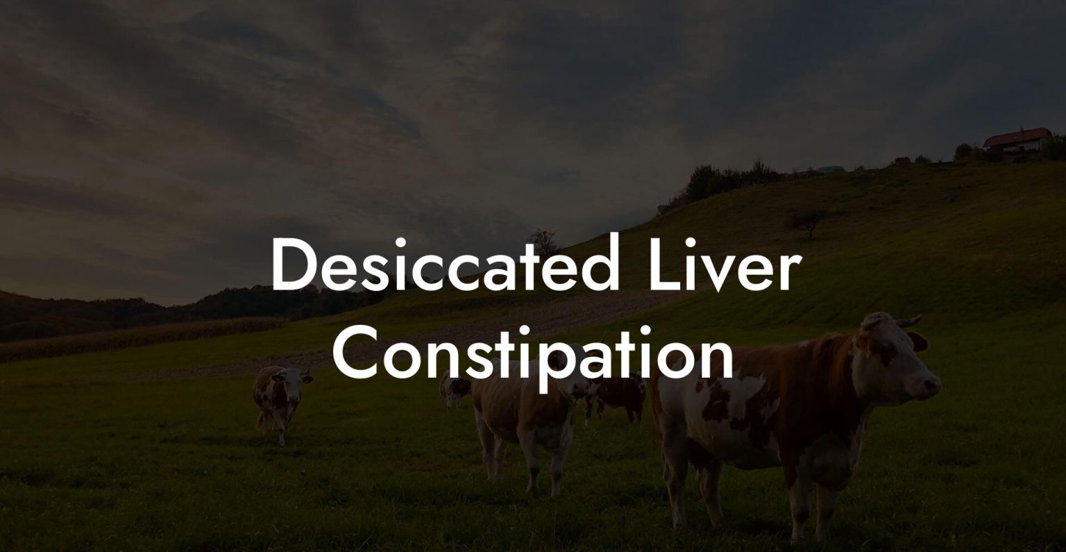 Desiccated Liver Nutritional Information - Beef Liver Powders